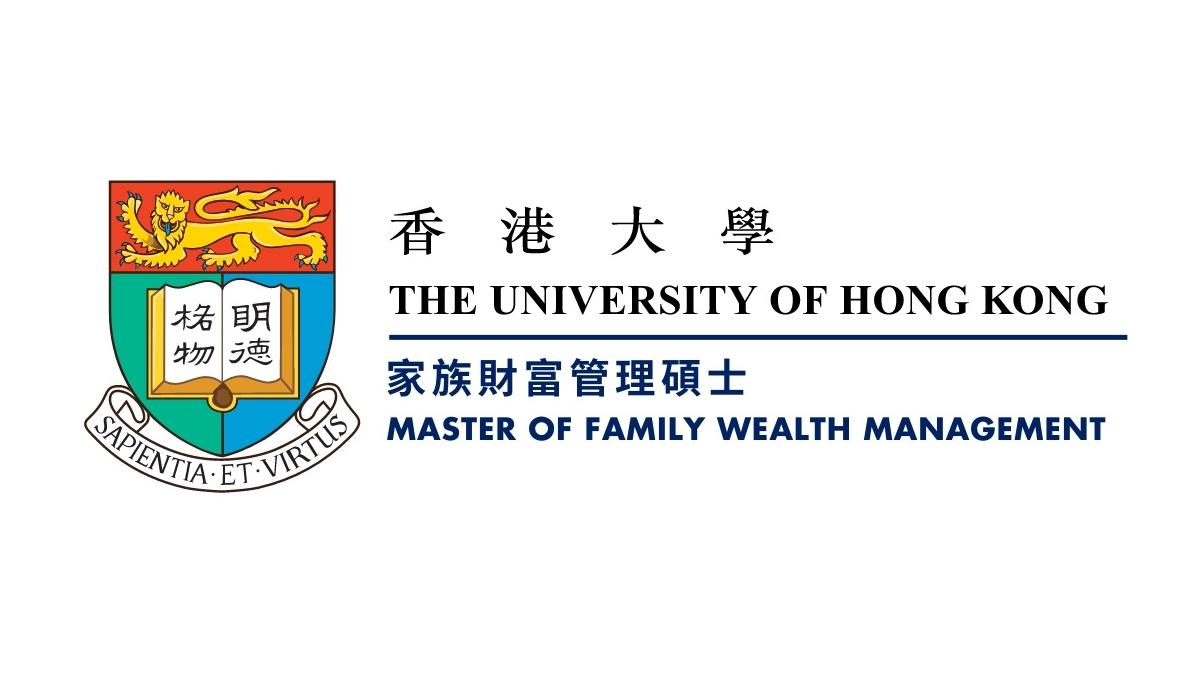 Where Families and Wealth CrossoverHKU Master of Family Wealth Management